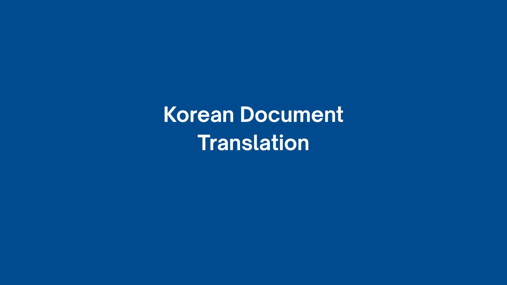Korean Document Translation Services - KRFriend
